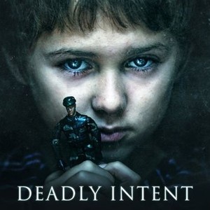 Deadly Intent - Rotten Tomatoes