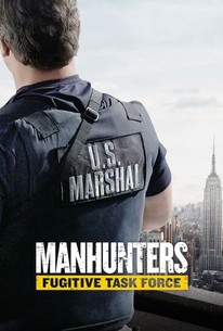 Manhunters: Fugitive Task Force | Rotten Tomatoes