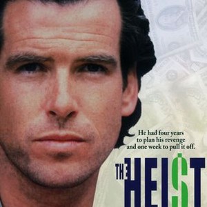 The Heist - Rotten Tomatoes