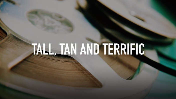 Tall Tan And Terrific