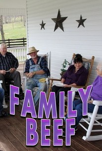 Family Beef | Rotten Tomatoes