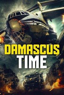 Damascus Time | Rotten Tomatoes