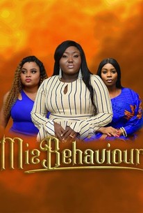 Miz Behaviour | Rotten Tomatoes