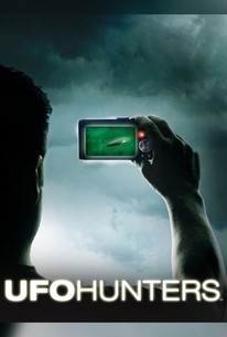 UFO Hunters: Season 1 | Rotten Tomatoes