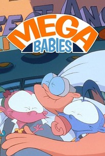 Mega Babies | Rotten Tomatoes