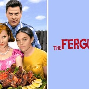 The Fergusons - Rotten Tomatoes