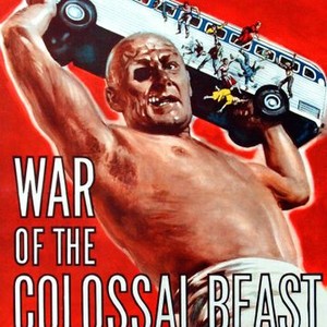 War of the Colossal Beast (1958) - Rotten Tomatoes