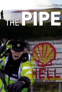 The Pipe | Rotten Tomatoes