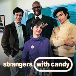 Strangers With Candy - Rotten Tomatoes