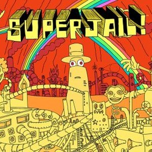 Superjail - Rotten Tomatoes