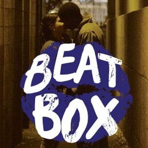 Beatbox - Rotten Tomatoes