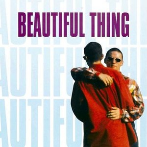 Beautiful Thing - Rotten Tomatoes