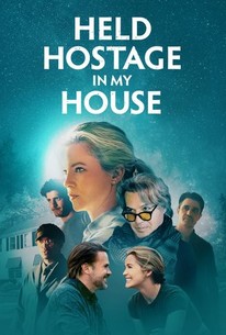 Held Hostage in My House | Rotten Tomatoes