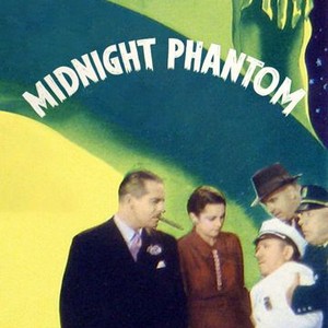 The Midnight Phantom - Rotten Tomatoes
