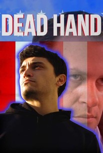 Dead Hand | Rotten Tomatoes