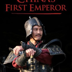 China's First Emperor - Rotten Tomatoes