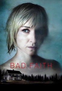 Bad Faith - Rotten Tomatoes