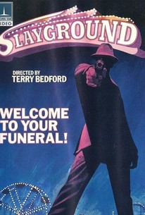 Slayground (1984) - Rotten Tomatoes
