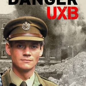 Danger UXB - Rotten Tomatoes