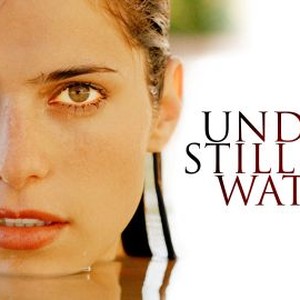 Under Still Waters - Rotten Tomatoes