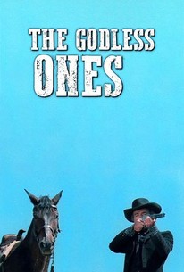 The Godless Ones | Rotten Tomatoes