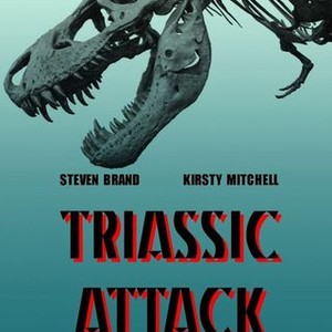Triassic Attack - Rotten Tomatoes