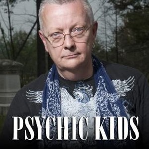Psychic Kids - Rotten Tomatoes