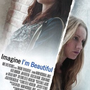 Imagine I'm Beautiful - Rotten Tomatoes