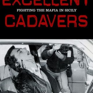Excellent Cadavers - Rotten Tomatoes