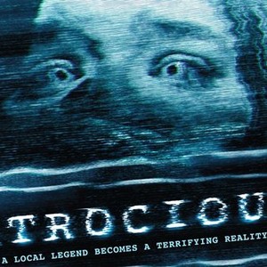 Atrocious - Rotten Tomatoes