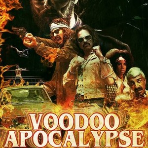 Voodoo Apocalypse - Rotten Tomatoes