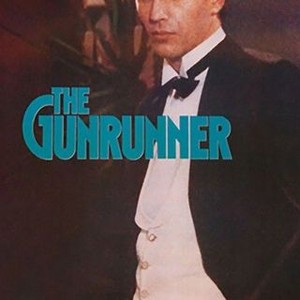 The Gunrunner - Rotten Tomatoes