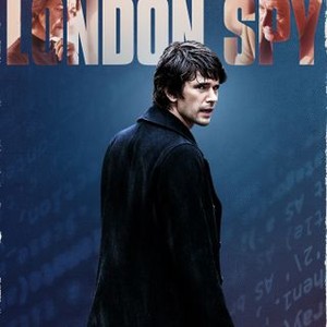 London Spy - Rotten Tomatoes