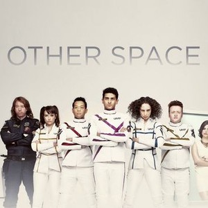 Other Space - Rotten Tomatoes