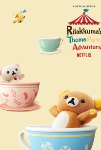 Rilakkuma's Theme Park Adventure: Season 1 | Rotten Tomatoes