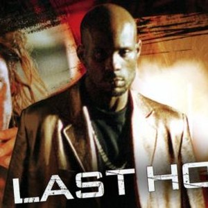 The Last Hour - Rotten Tomatoes