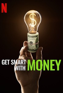 Get Smart With Money | Rotten Tomatoes