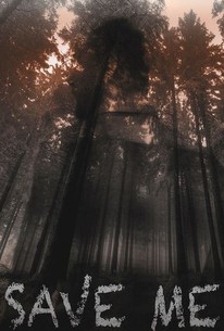 Save Me (2020) | Rotten Tomatoes