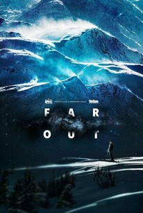 Far Out (2018) | Rotten Tomatoes