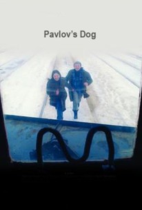 Pavlov's Dog | Rotten Tomatoes
