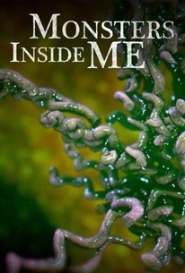 Monsters Inside Me - Rotten Tomatoes