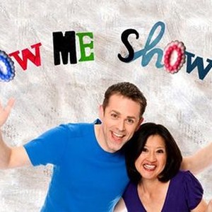 Show Me Show Me - Rotten Tomatoes