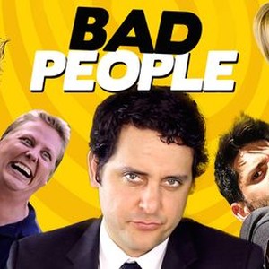 Bad People - Rotten Tomatoes