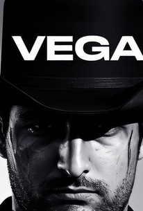 Vega (2023) | Rotten Tomatoes