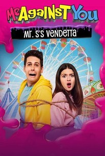 Me Against You: Mr. S's Vendetta | Rotten Tomatoes