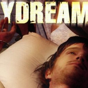 Daydreamer (2007) - Rotten Tomatoes