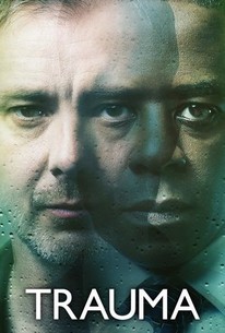 Trauma: Season 1 | Rotten Tomatoes