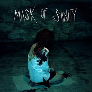 Mask of Sanity - Rotten Tomatoes