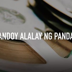 Pandoy Alalay Ng Panday - Rotten Tomatoes