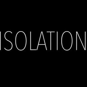 Isolation - Rotten Tomatoes